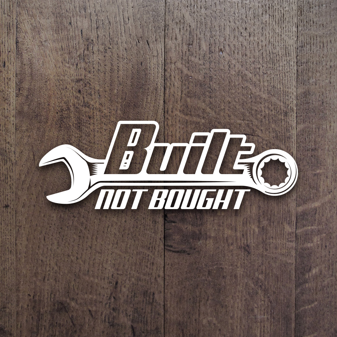 Built Not Bought Decal – Redline Design.tv