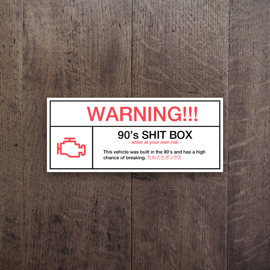 Warning 90's Shit Box Decal – Redline Design.tv